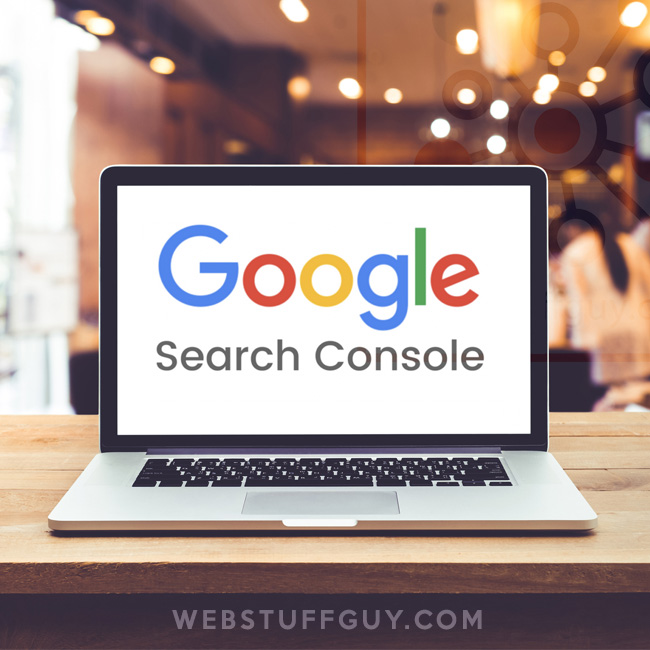 Search Console Registration & Setup - Webstuffguy